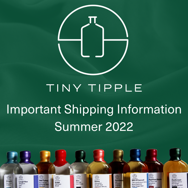 Important Shipping Information - Summer 2022 – TinyTipple
